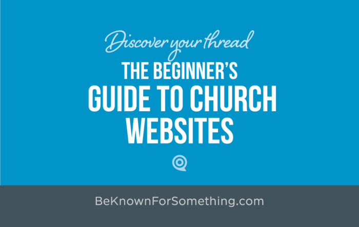 The Beginner’s Guide to Church Websites (4 Steps) - Church Branding ...