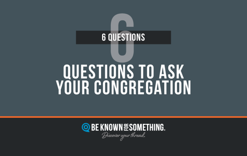 6 revealing questions to ask your congregation regularly - Church ...
