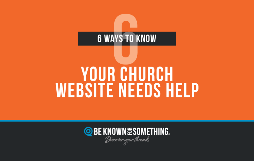 6 ways to instantly know if your Church Website needs help - Church ...
